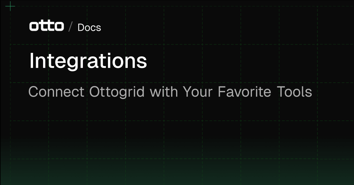 Docs / Integrations — Ottogrid Docs