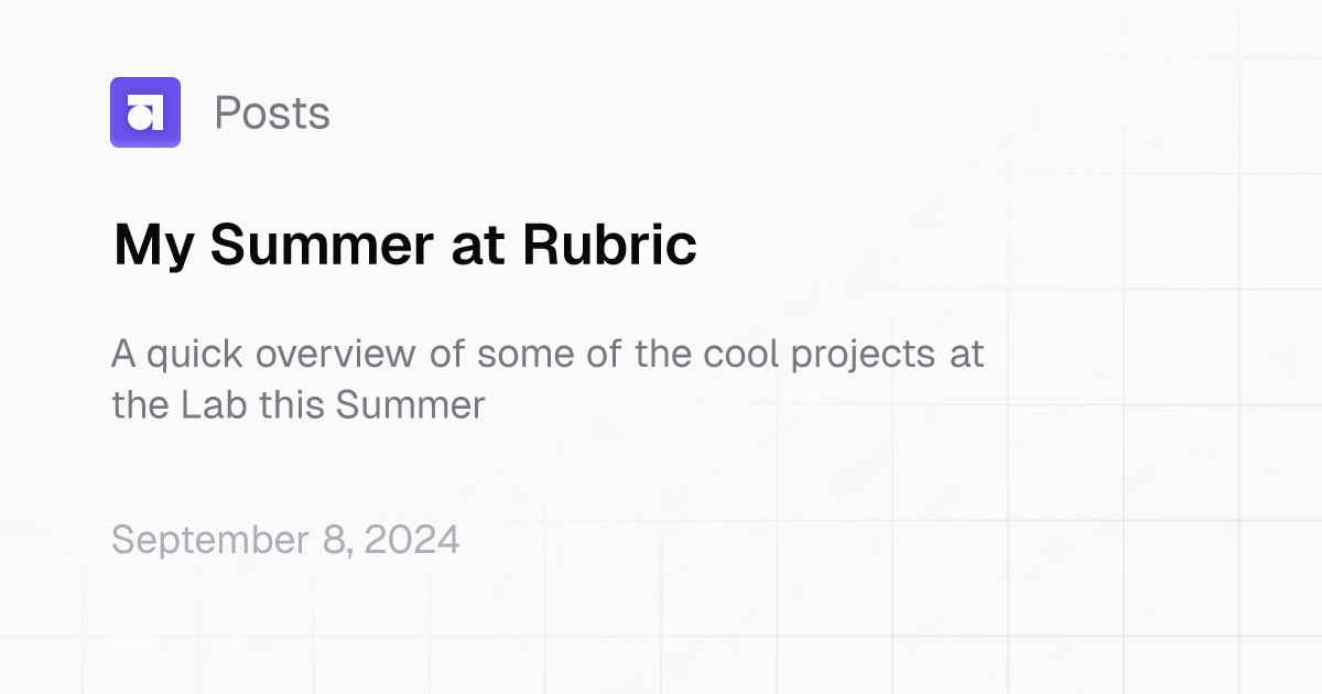 My Summer at Rubric