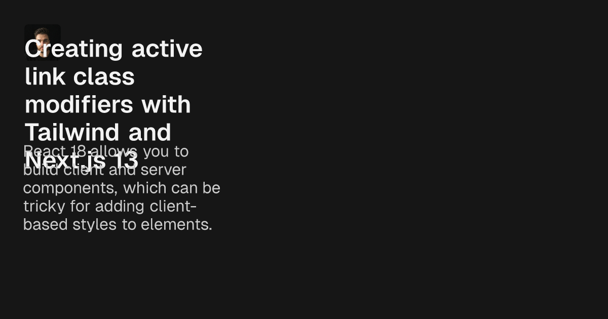 Creating active link class modifiers with Tailwind and Next.js 13