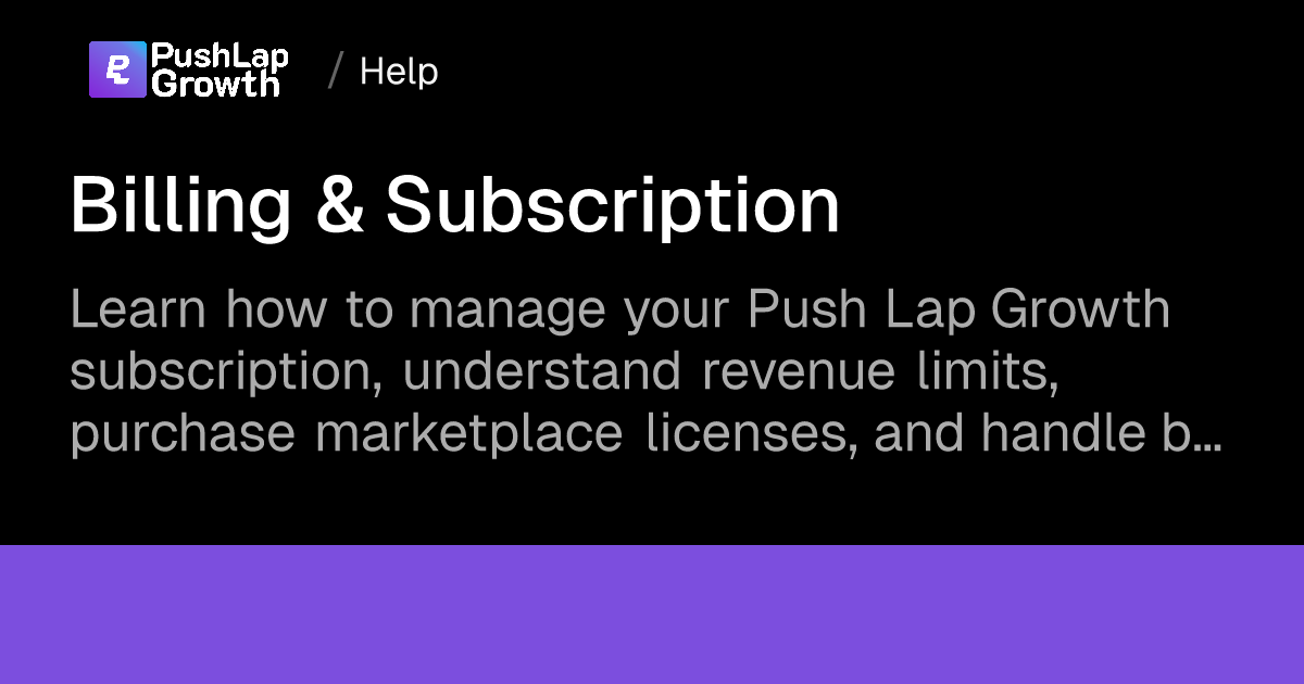 Billing & Subscription | Push Lap Growth Help Center