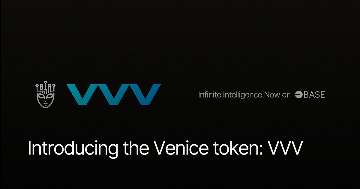 Introducing the Venice token: VVV