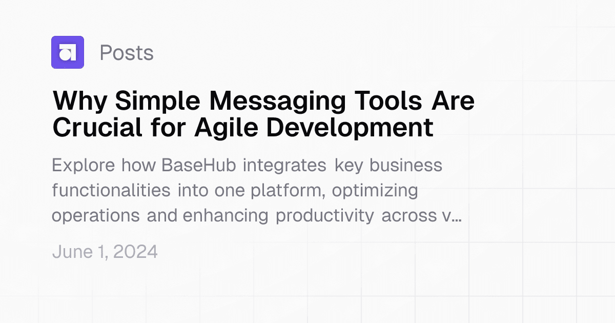 Why Simple Messaging Tools Are Crucial for Agile Development