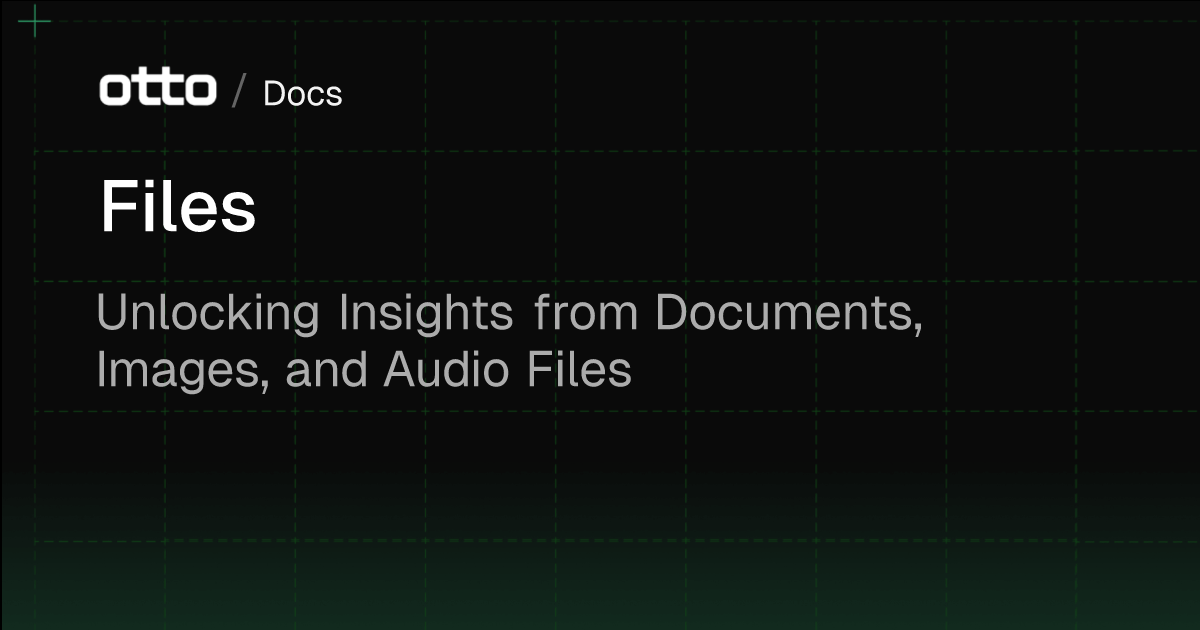 Docs / Files — Ottogrid Docs