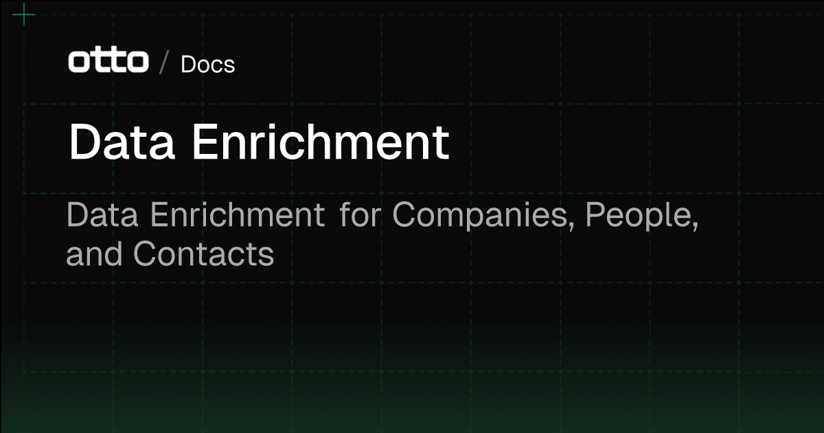 Docs / Data Enrichment — Ottogrid Docs