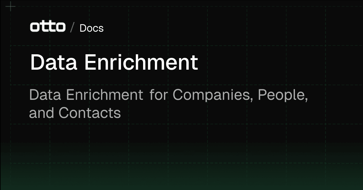 Docs / Data Enrichment — Ottogrid Docs