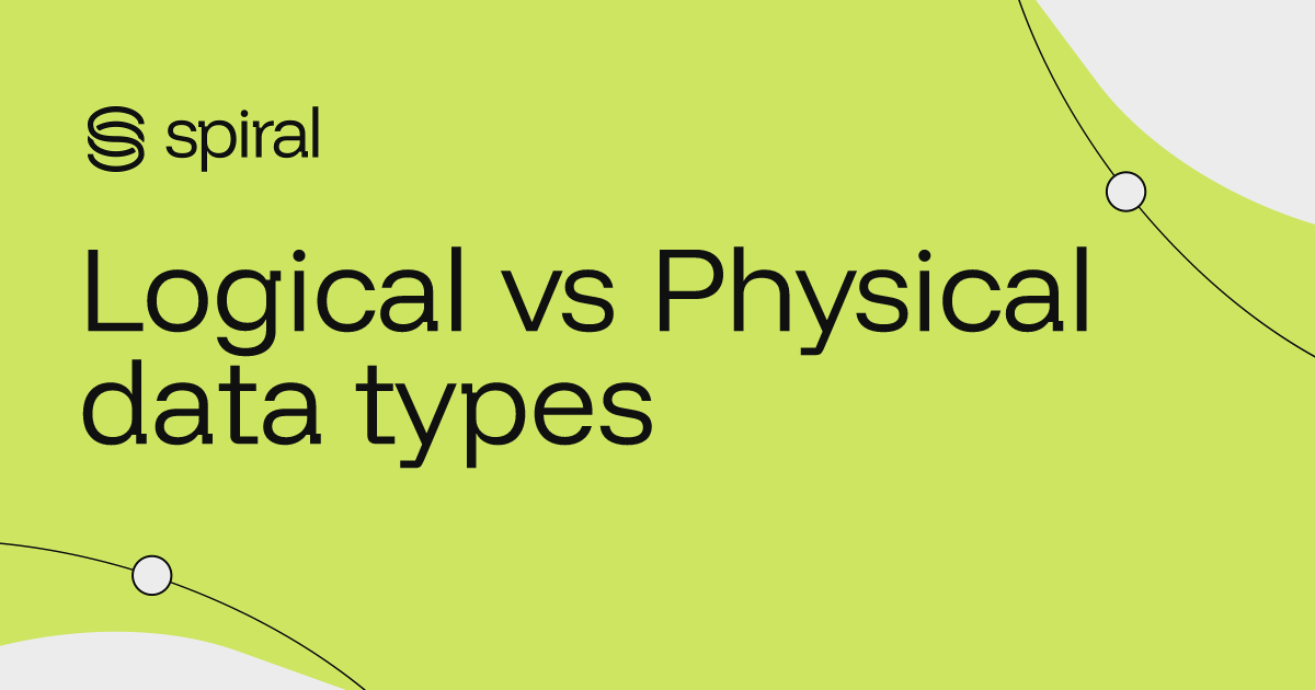 Logical vs Physical data types