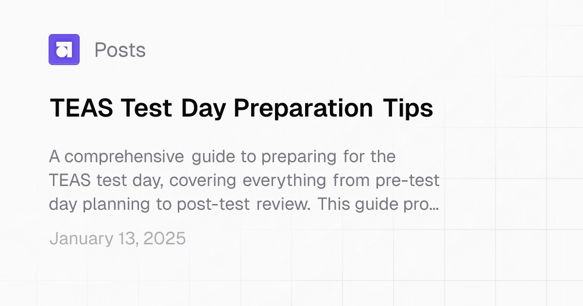 TEAS Test Day Preparation Tips | Study Guide Maker