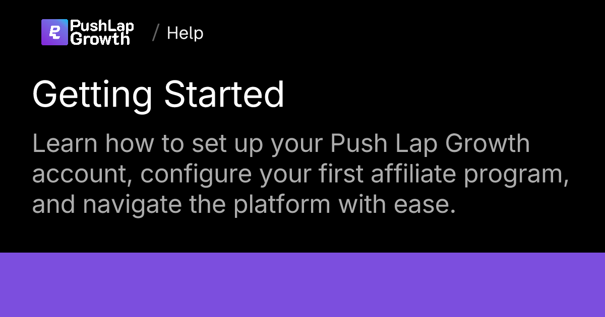 Getting Started | Push Lap Growth Help Center